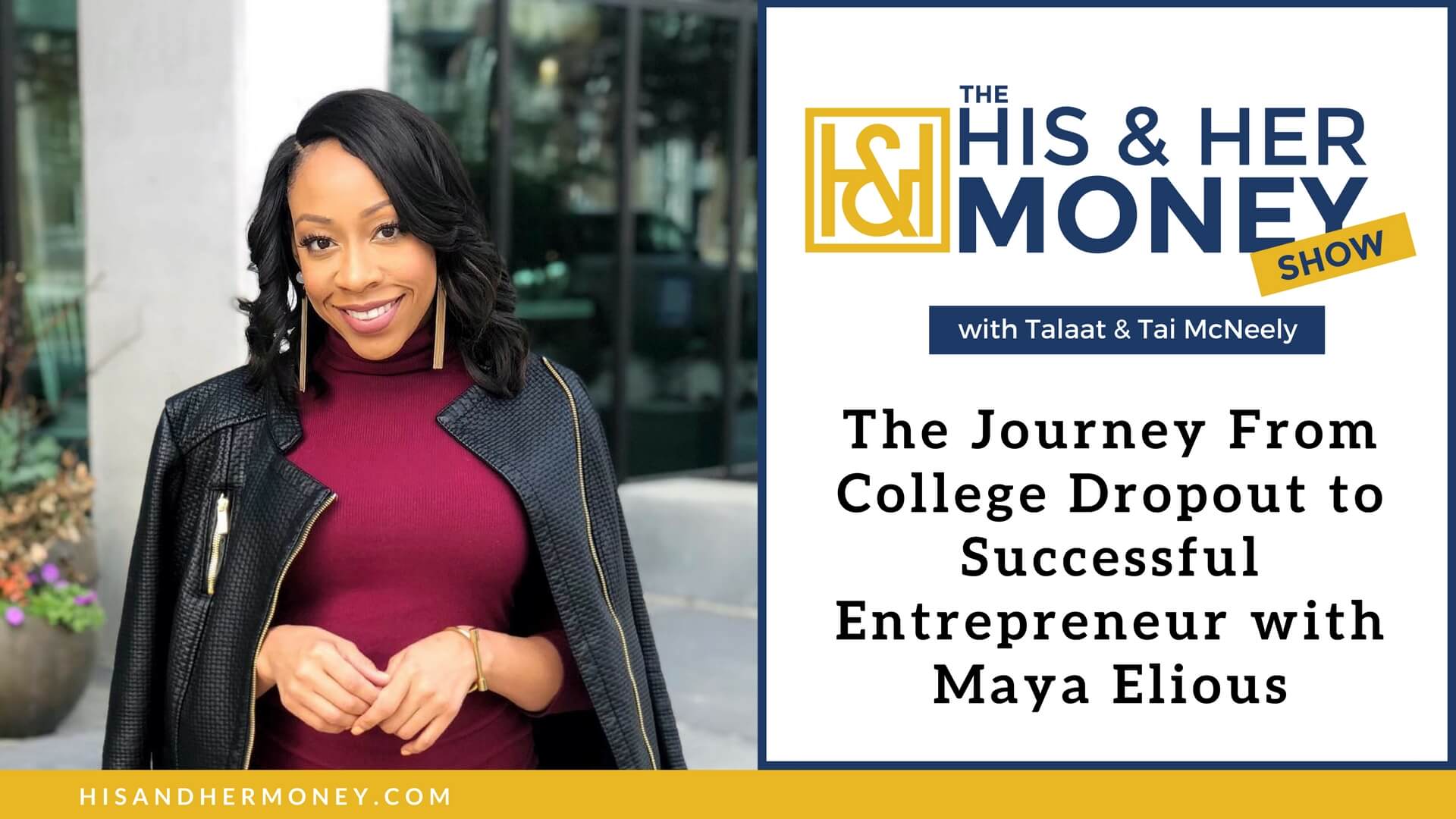 The Journey From College Dropout to Successful Entrepreneur with Maya ...