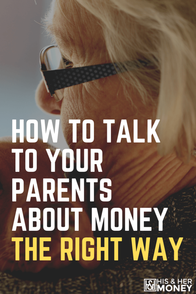 How to Talk to Your Parents About Money the Right Way - His & Her Money